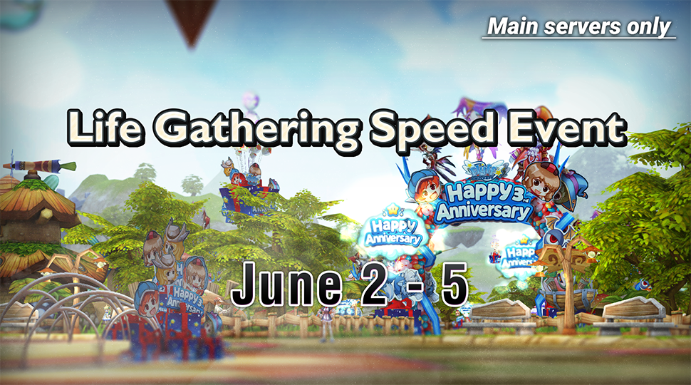 Life Gathering Speed Event (Main servers only – FWC server excluded ...