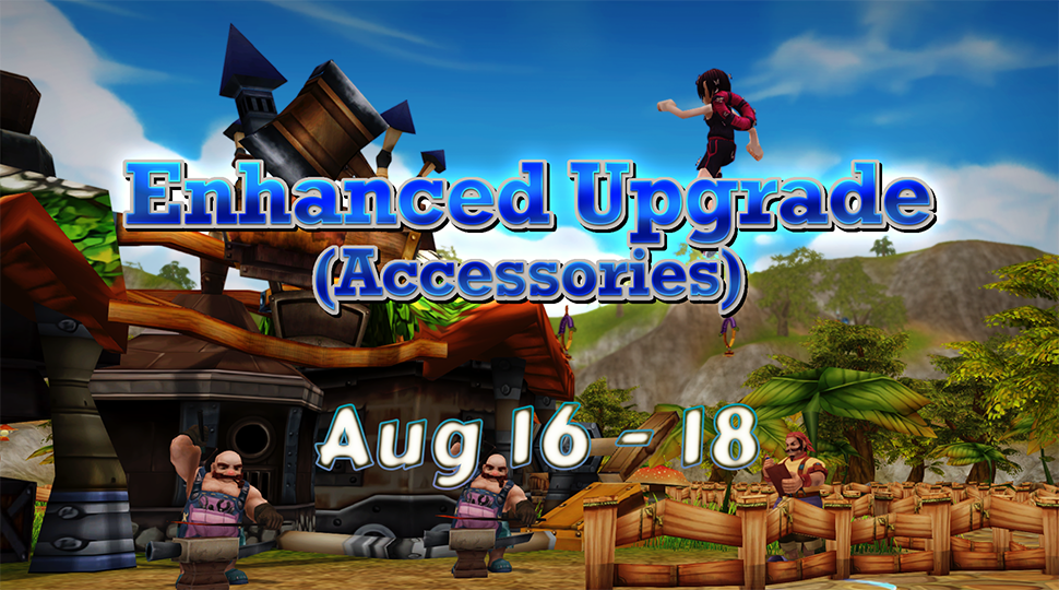 Enhanced Upgrade (Accessories) | Flyff Universe